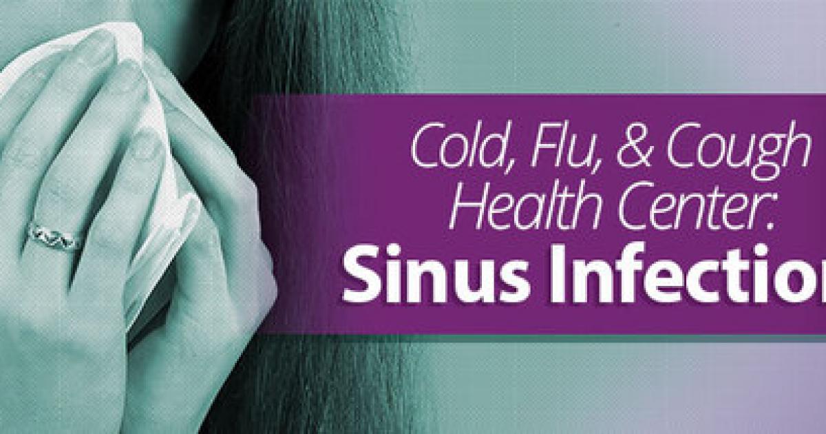 Sinus Infection an inflammation or swelling of your sinuses, protect ...