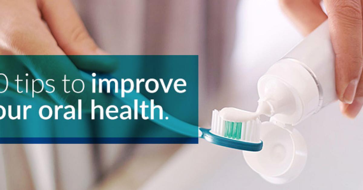 10 Tips to Improve Your Oral Health